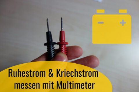 Ruhestrom und Kriechstrom messen mit Multimeter Anleitung